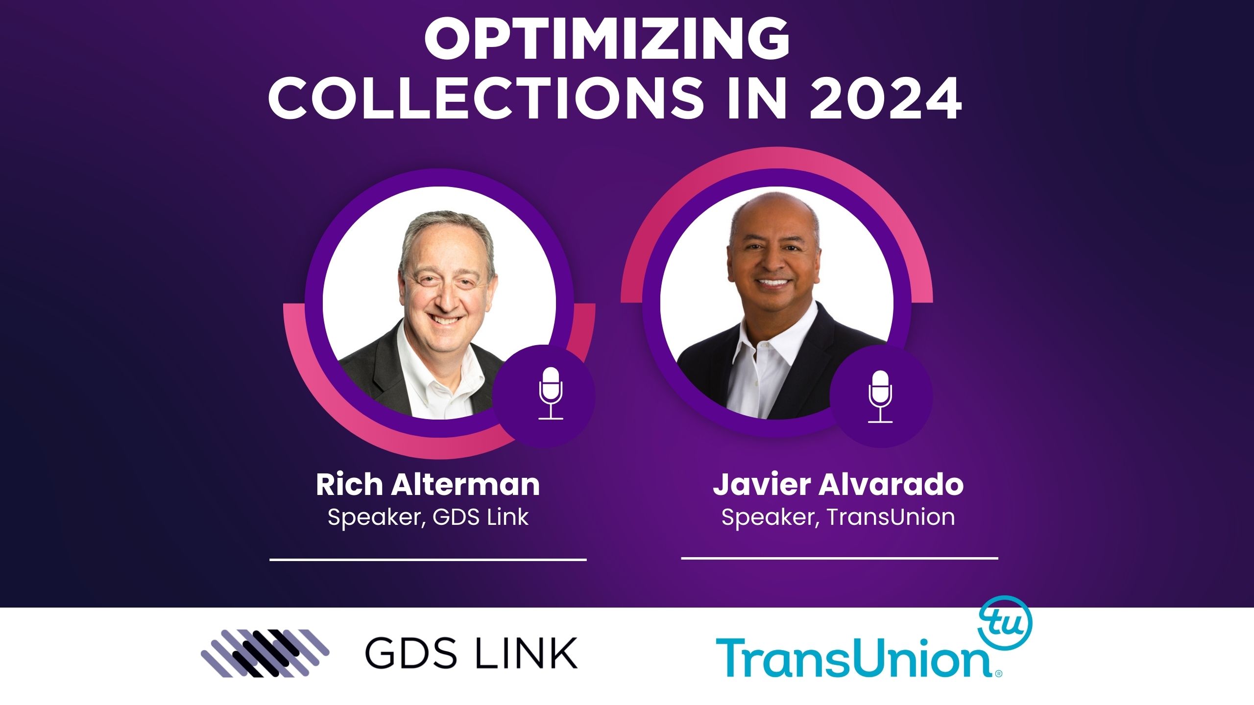 GDS Link + TransUnion Webinar on Optimizing Collections in 2024